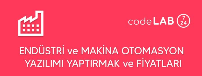 Endüstriyel Otomasyon Yazılımı Yaptırmak ve Fiyatları | Codelab
